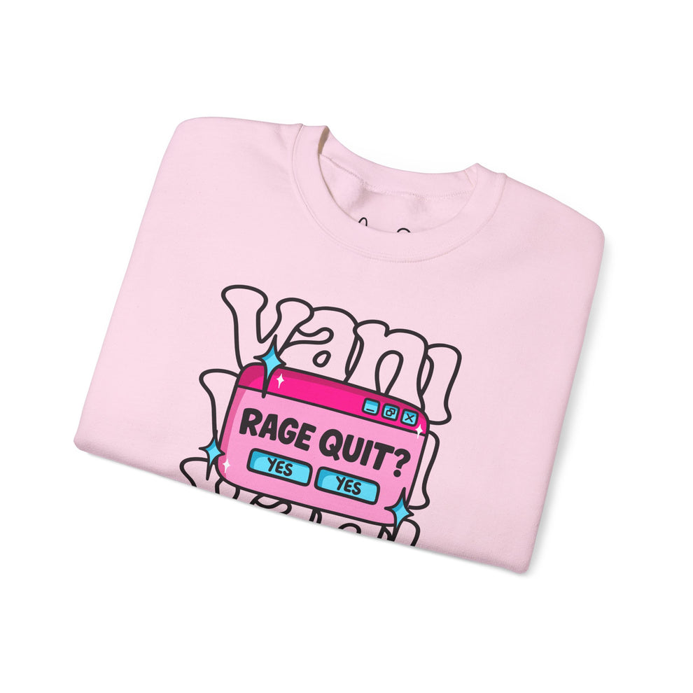 Yes Yes Rage Quit Crewneck Sweater – Vanilbean